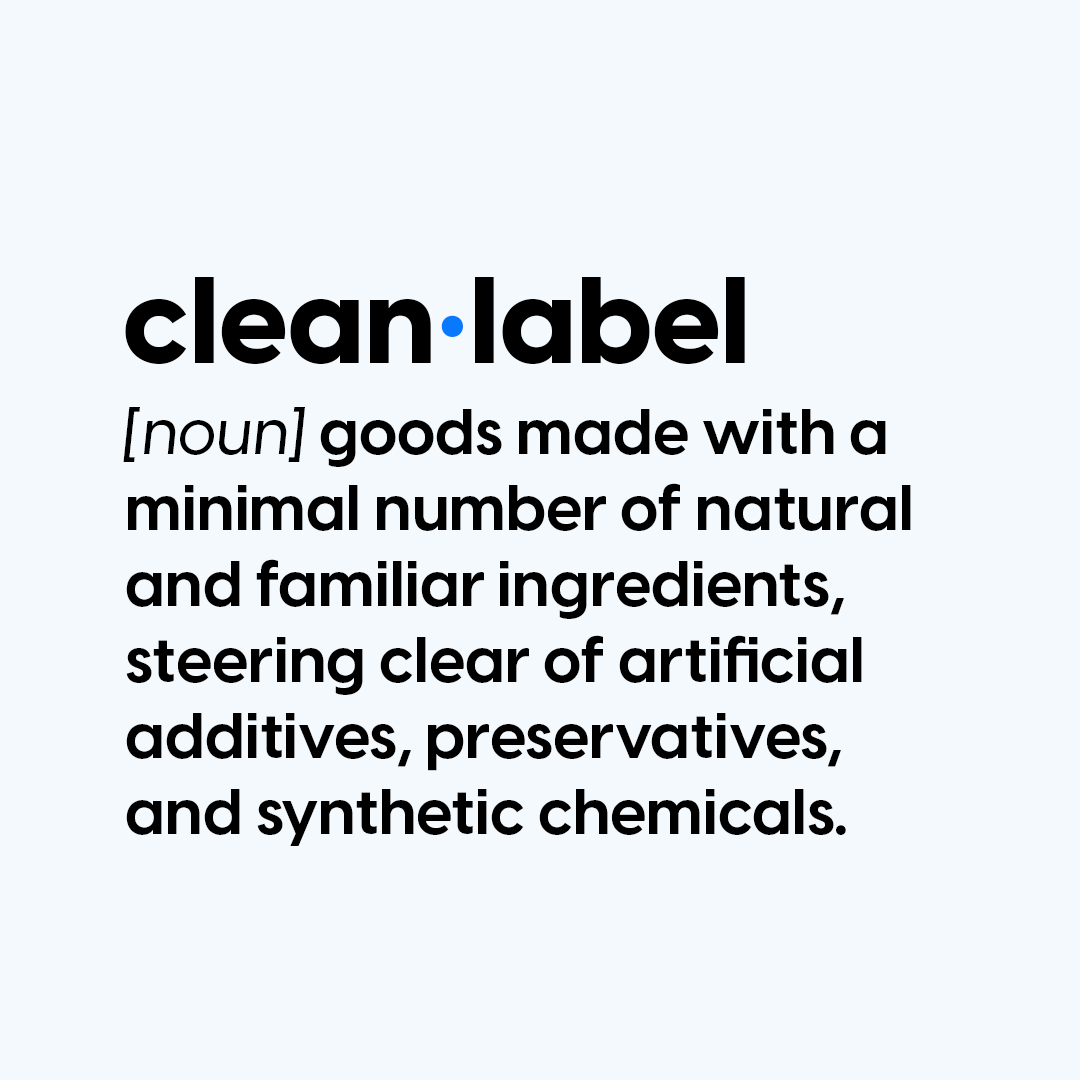 The Growing Importance of Clean Label in Today's Consumer Packaged ...